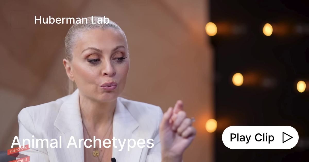 Animal Archetypes | Ask Huberman Lab