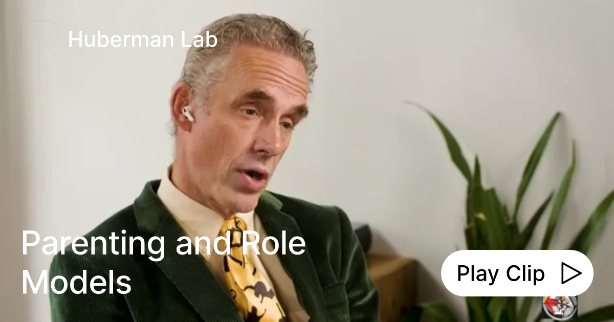 Parenting and Role Models | Ask Huberman Lab