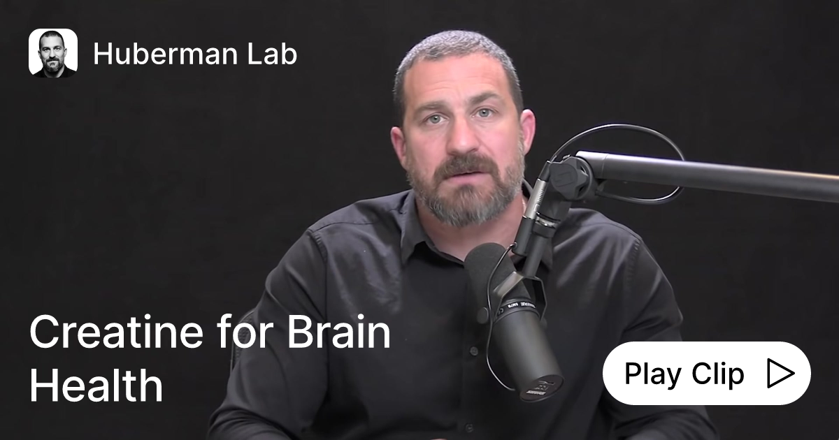 Creatine for Brain Health | Ask Huberman Lab