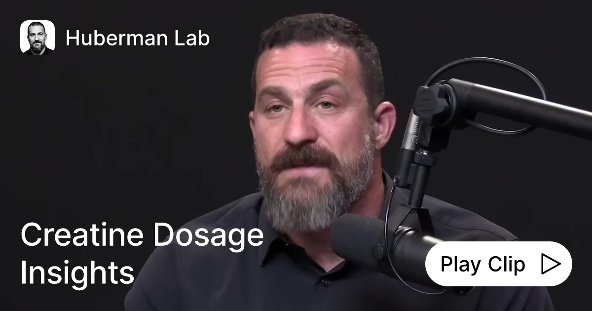 Creatine Dosage Insights | Ask Huberman Lab