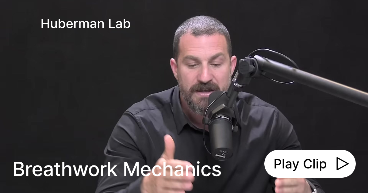 Breathwork Mechanics | Ask Huberman Lab