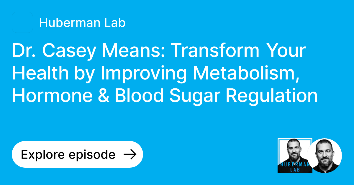 Episode: Dr. Casey Means: Transform Your Health by Improving Metabolism ...