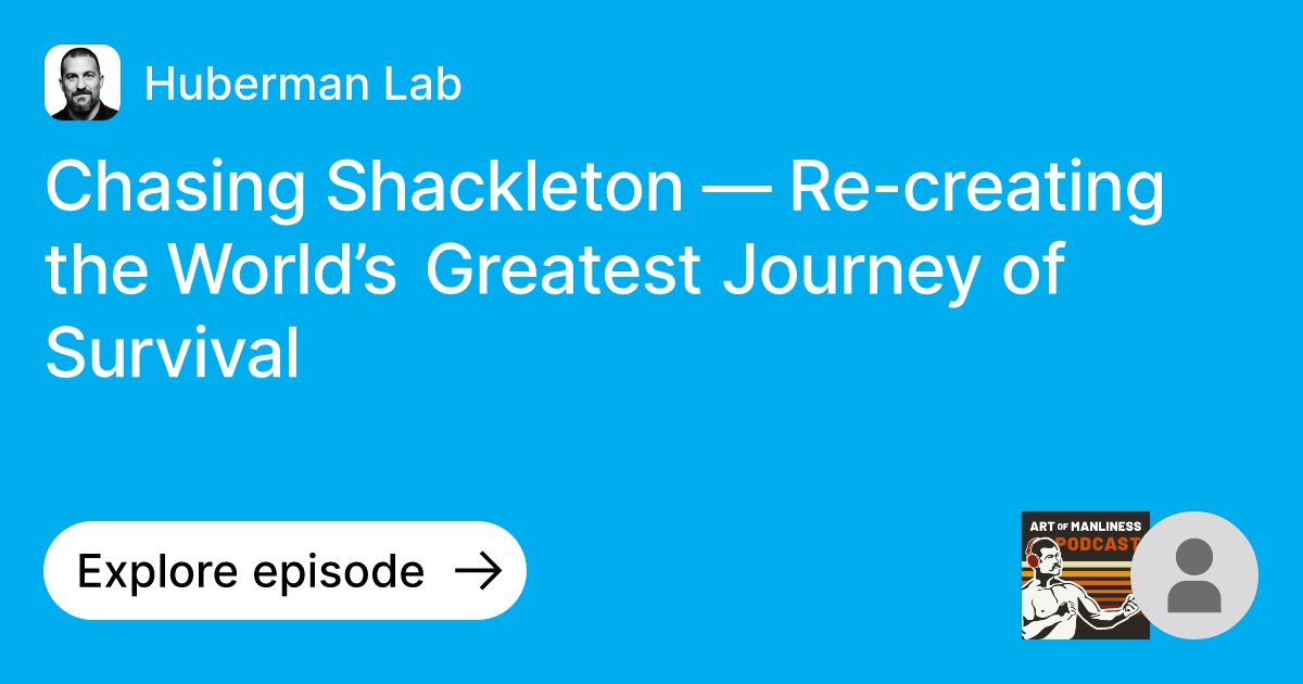Episode: Chasing Shackleton — Re-creating the World’s Greatest Journey ...