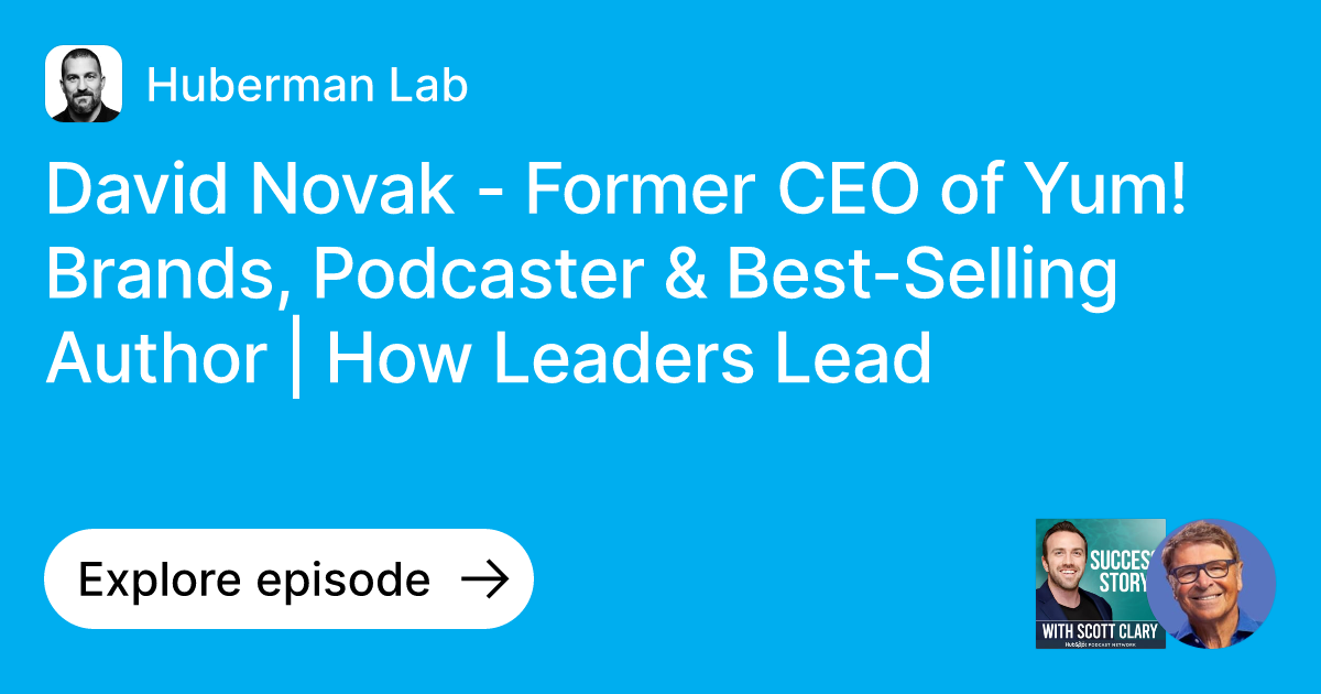 Episode: David Novak - Former CEO of Yum! Brands, Podcaster & Best ...