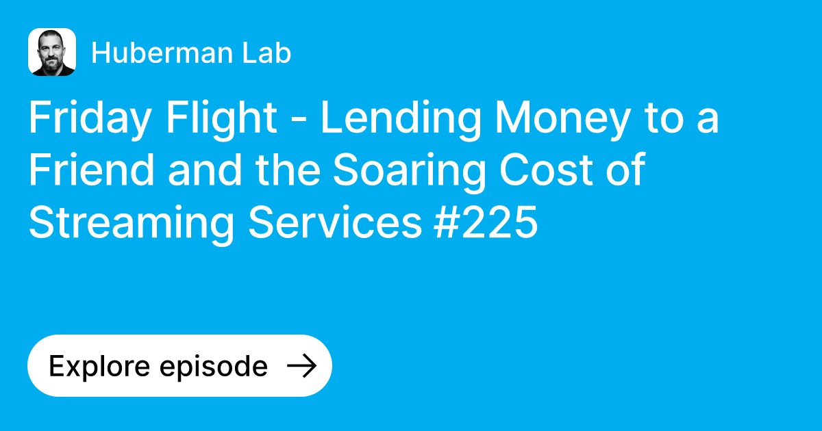 Episode: Friday Flight - Lending Money to a Friend and the Soaring Cost ...