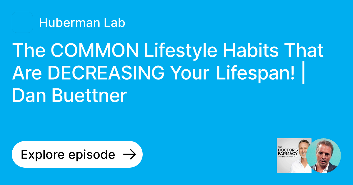 Episode: The COMMON Lifestyle Habits That Are DECREASING Your Lifespan ...