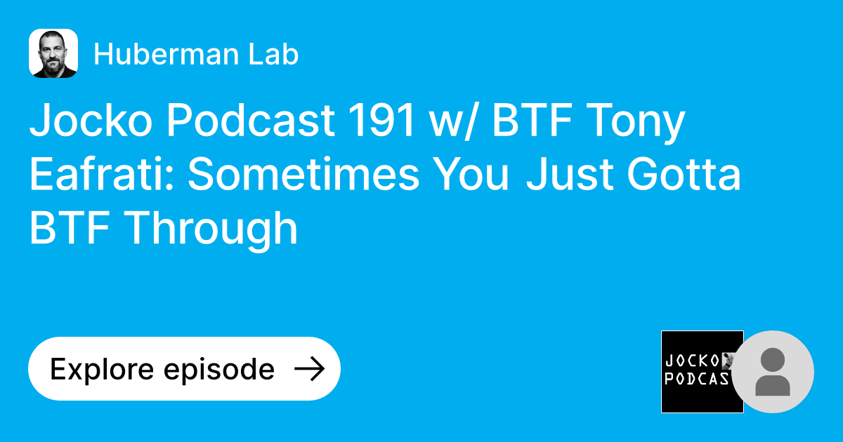 Episode: Jocko Podcast 191 w/ BTF Tony Eafrati: Sometimes You Just ...