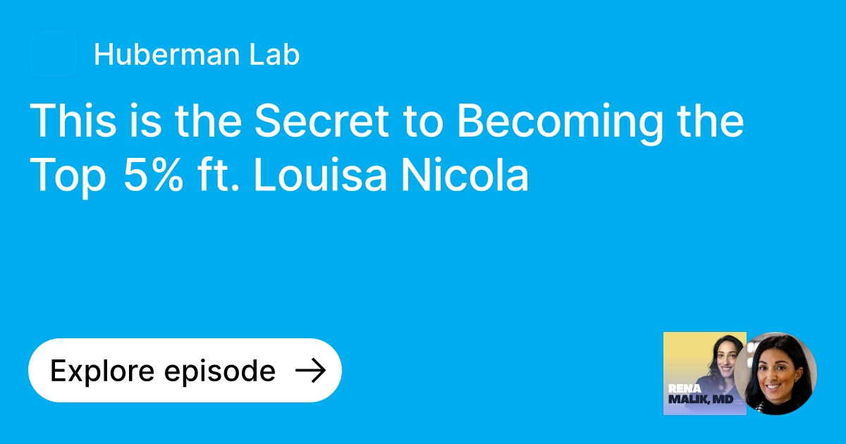Episode: This is the Secret to Becoming the Top 5% ft. Louisa Nicola ...
