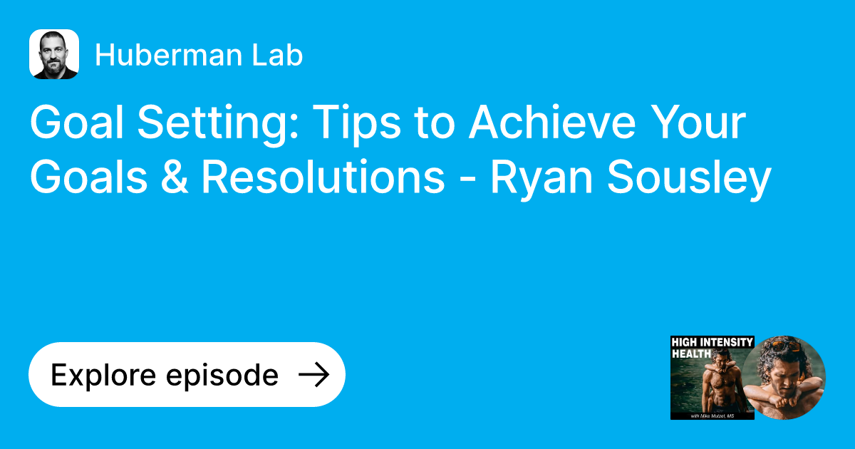 Episode: Goal Setting: Tips to Achieve Your Goals & Resolutions - Ryan ...