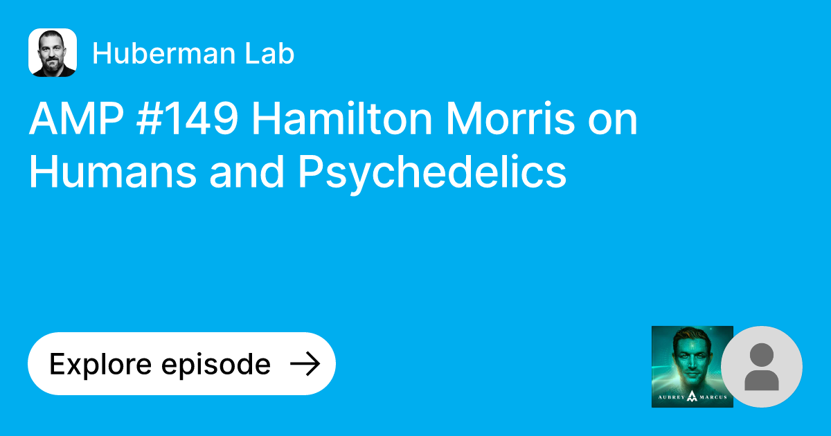 Episode: AMP #149 Hamilton Morris on Humans and Psychedelics | Ask ...