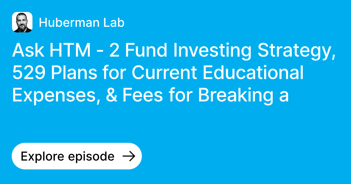 Episode: Ask HTM - 2 Fund Investing Strategy, 529 Plans for Current ...