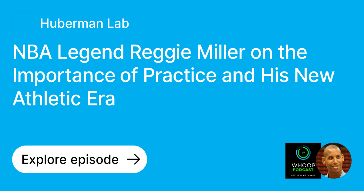 Episode: NBA Legend Reggie Miller on the Importance of Practice and His ...