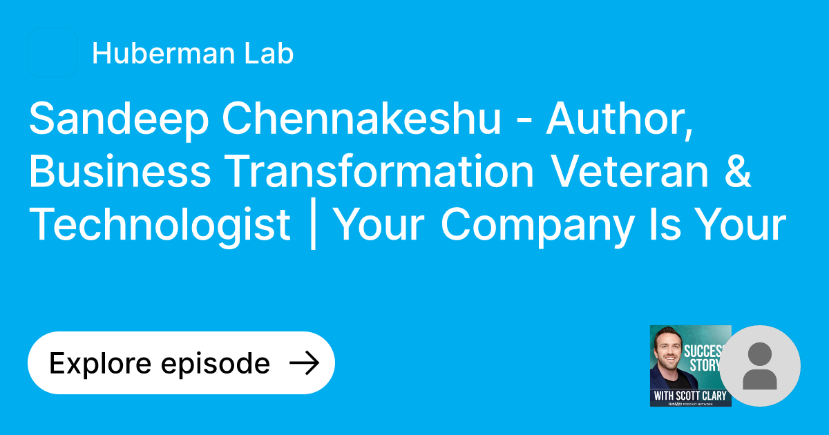 Episode: Sandeep Chennakeshu - Author, Business Transformation Veteran & Technologist | Your ...