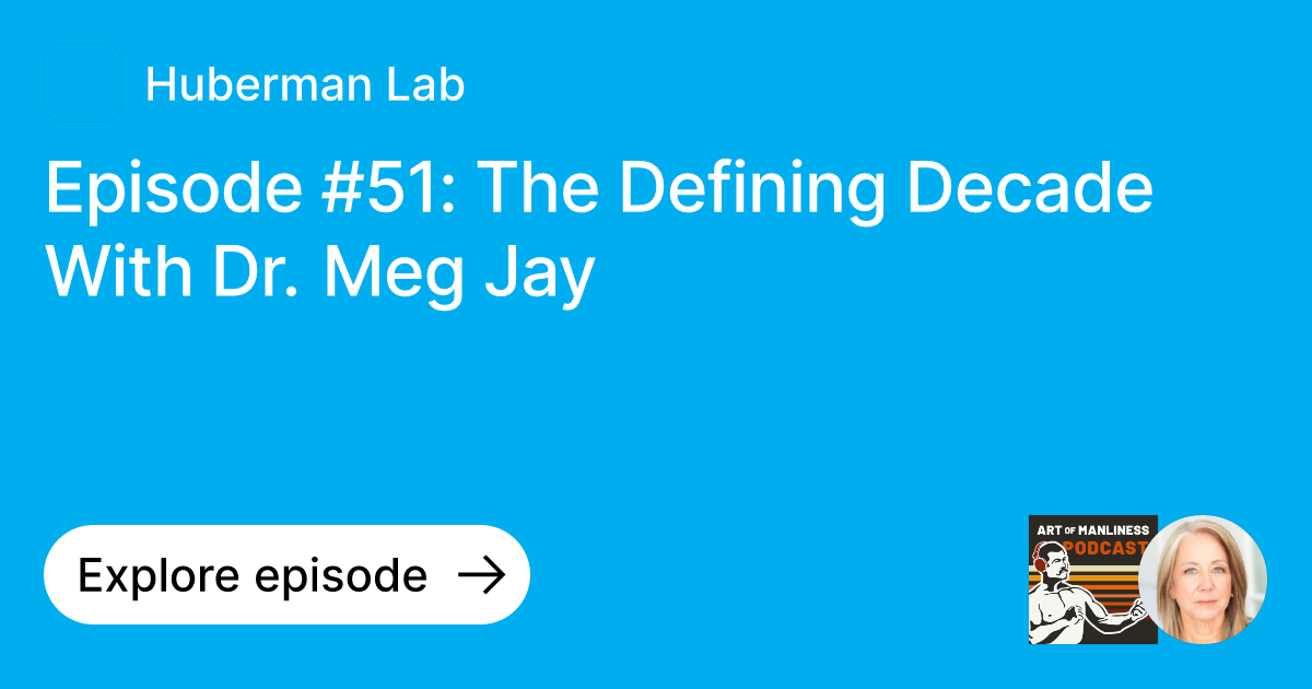 Episode: Episode #51: The Defining Decade With Dr. Meg Jay | Ask ...