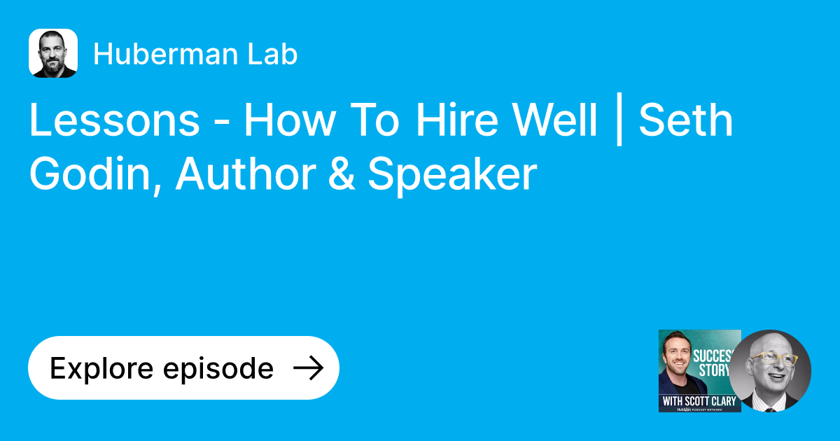 Episode: Lessons - How To Hire Well | Seth Godin, Author & Speaker ...