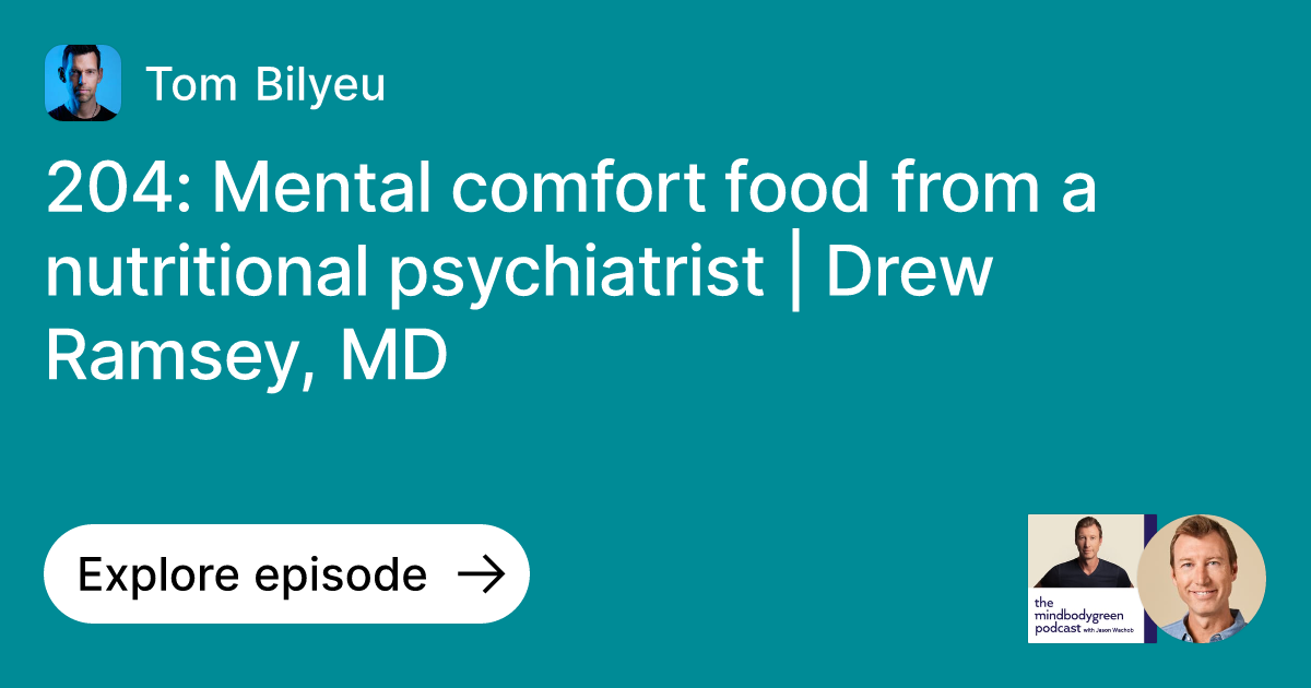 Episode: 204: Mental comfort food from a nutritional psychiatrist ...