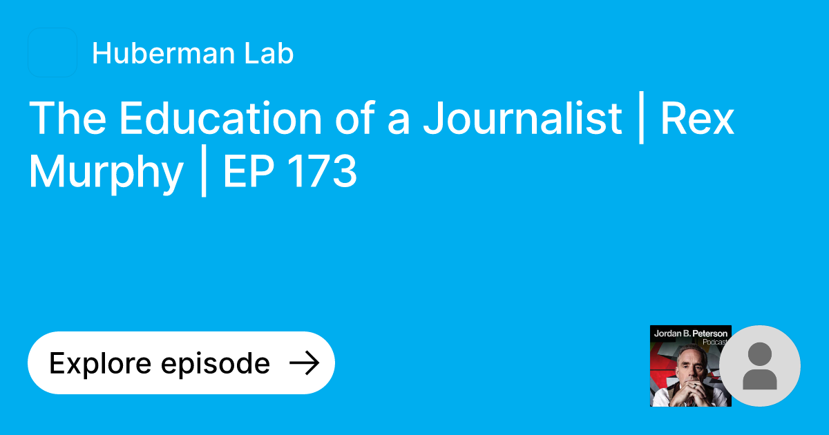 Episode: The Education of a Journalist | Rex Murphy | EP 173 | Ask ...