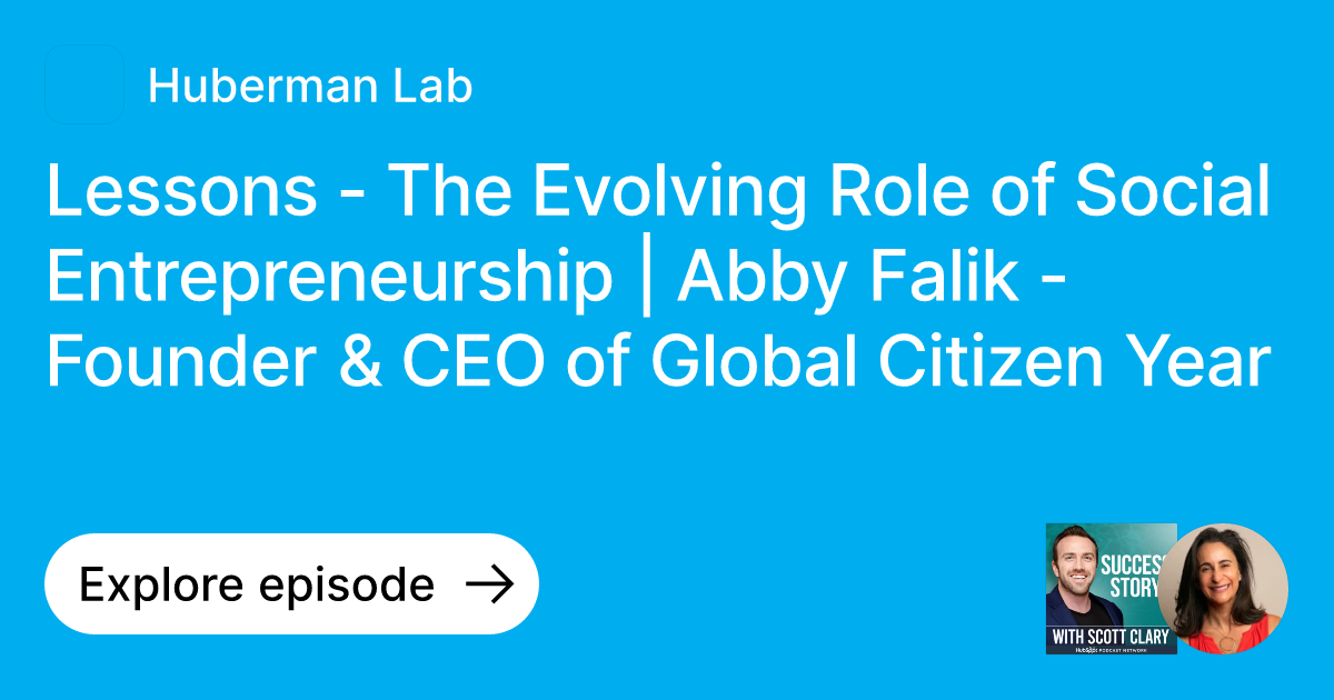 Episode: Lessons - The Evolving Role of Social Entrepreneurship | Abby Falik - Founder & CEO of ...