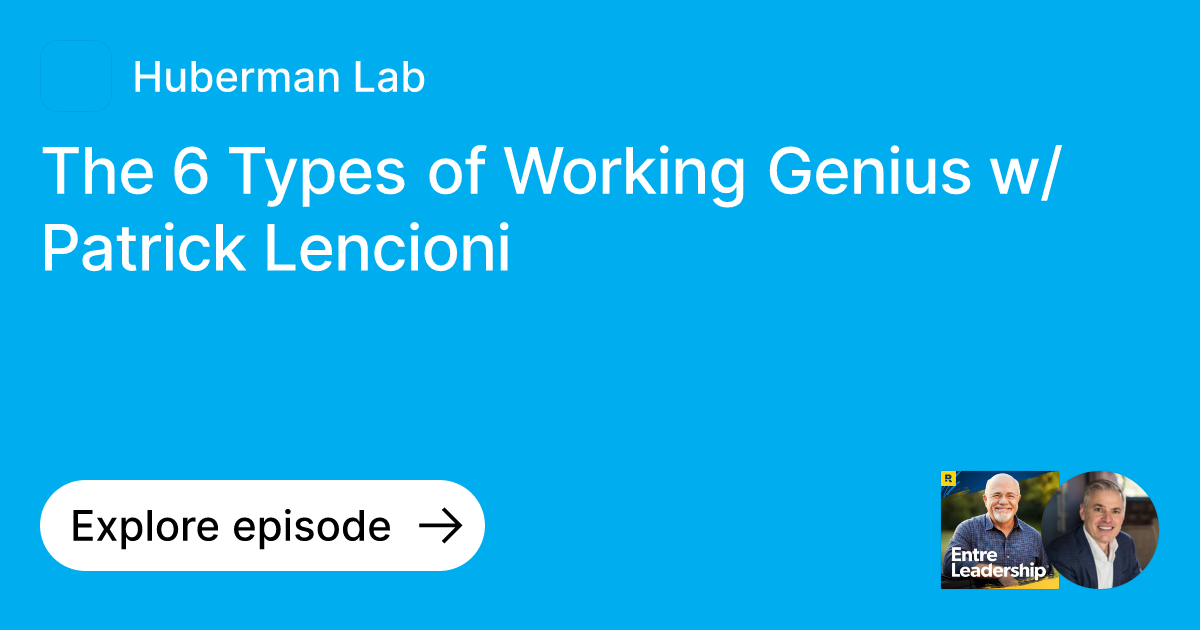 Episode: The 6 Types of Working Genius w/ Patrick Lencioni | Ask ...