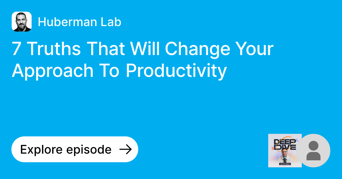 Episode: 7 Truths That Will Change Your Approach To Productivity | Ask ...