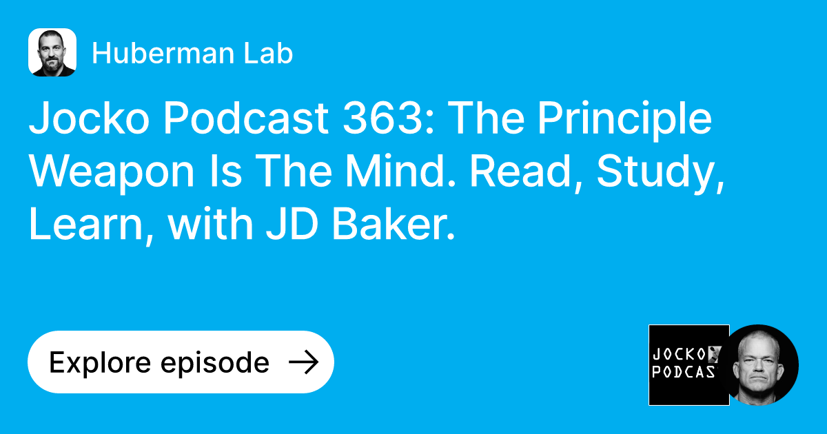 Episode: Jocko Podcast 363: The Principle Weapon Is The Mind. Read ...