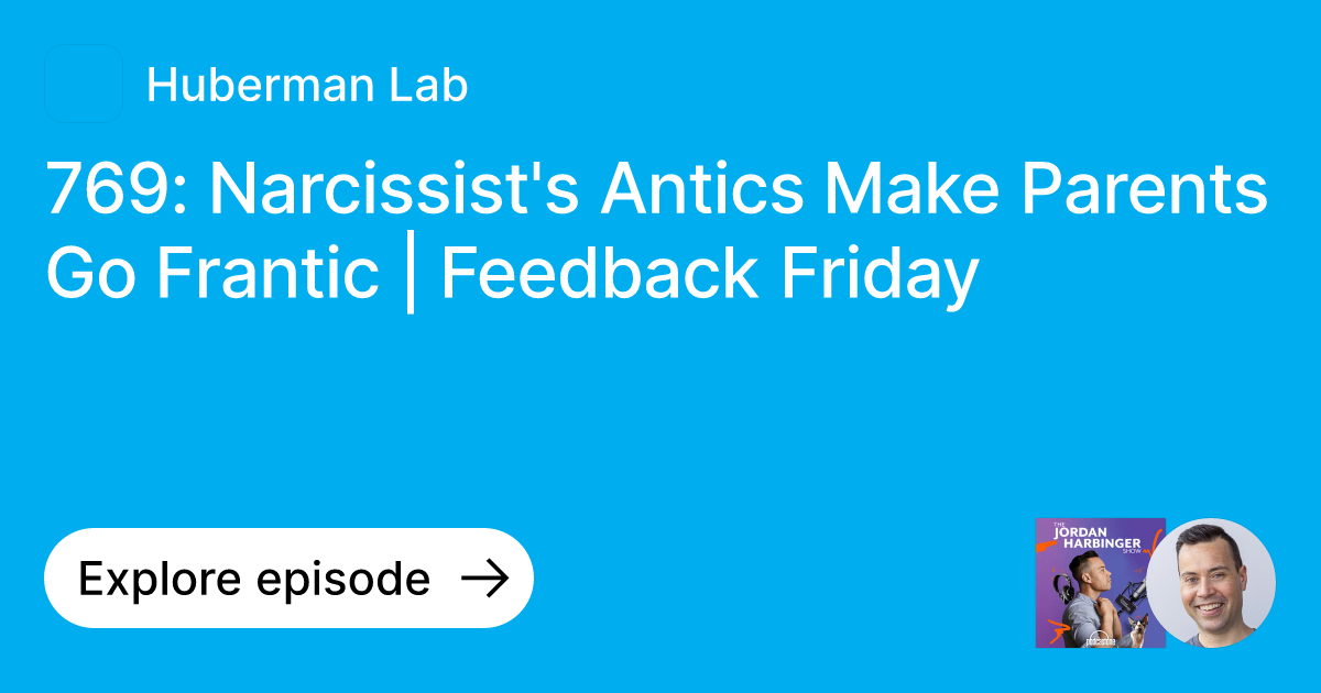 Episode: 769: Narcissist's Antics Make Parents Go Frantic | Feedback ...