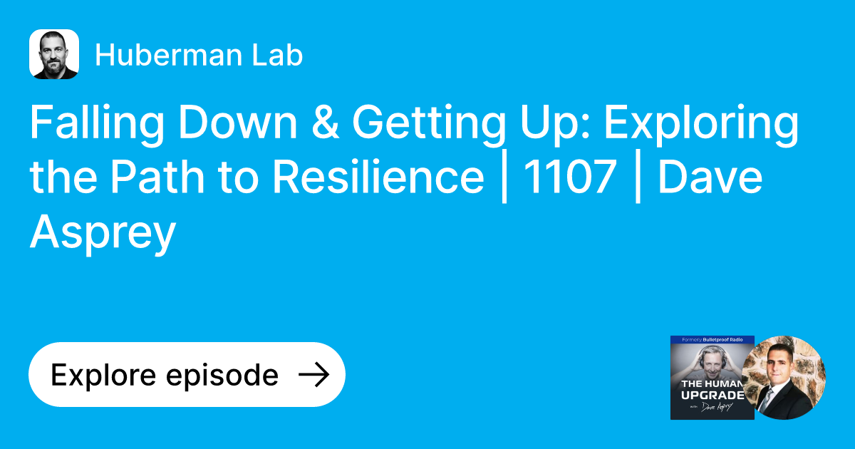 Falling Down & Getting Up: Exploring the Path to Resilience | 1107 ...