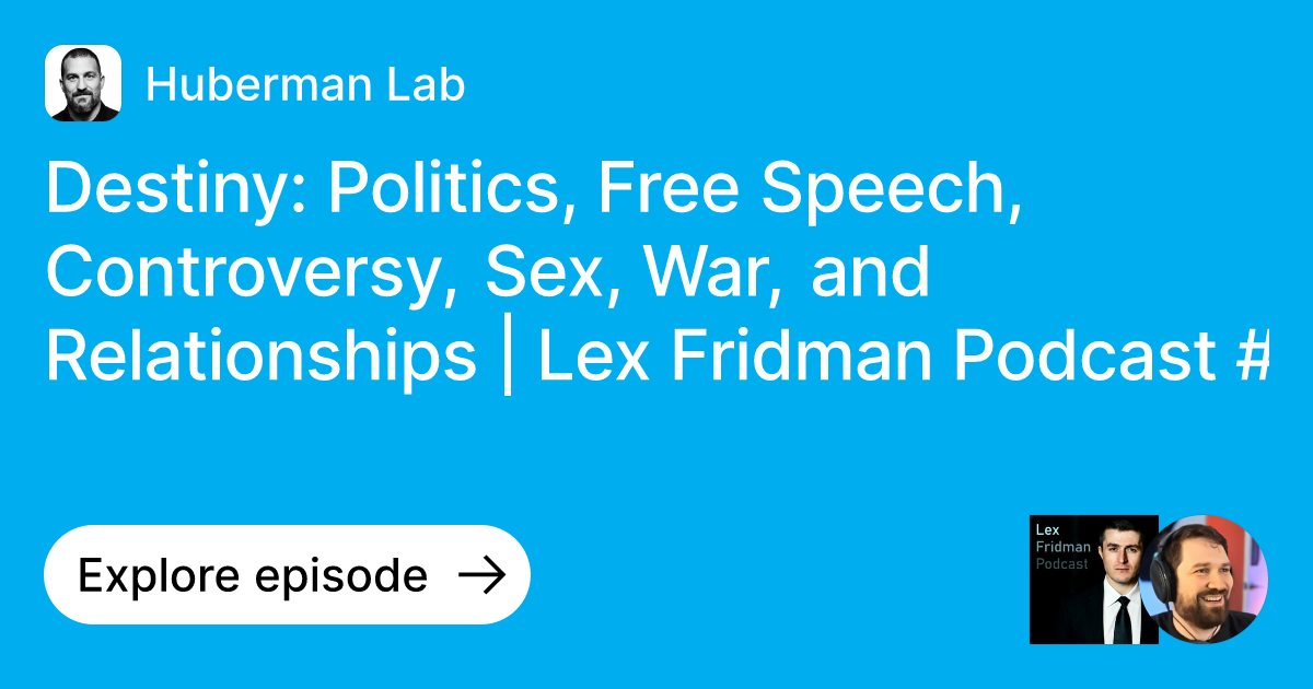 Episode: Destiny: Politics, Free Speech, Controversy, Sex, War, and ...
