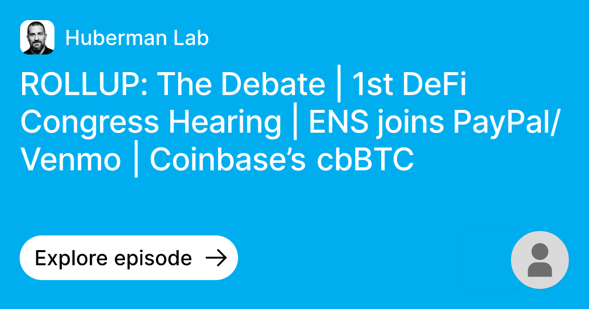 Episode: ROLLUP: The Debate | 1st DeFi Congress Hearing | ENS joins ...