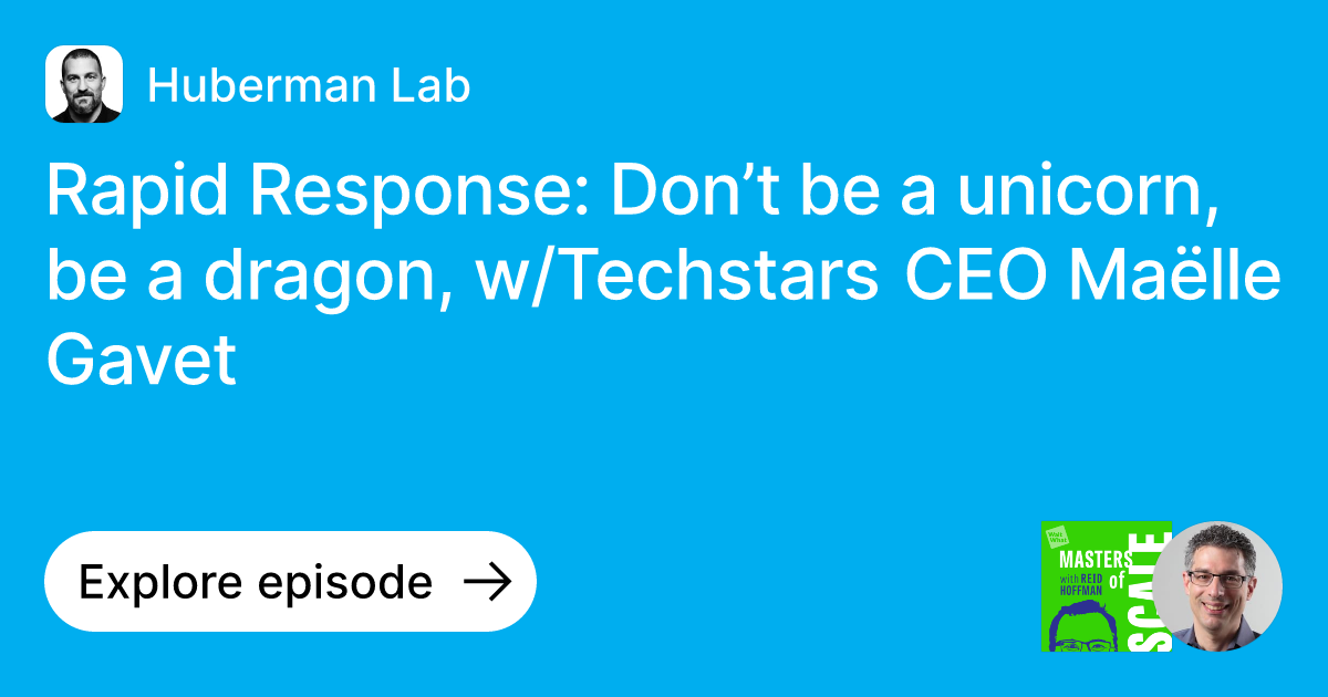 Episode: Rapid Response: Don’t be a unicorn, be a dragon, w/Techstars ...