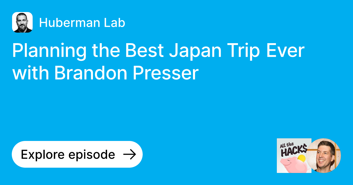 Episode: Planning the Best Japan Trip Ever with Brandon Presser | Ask ...