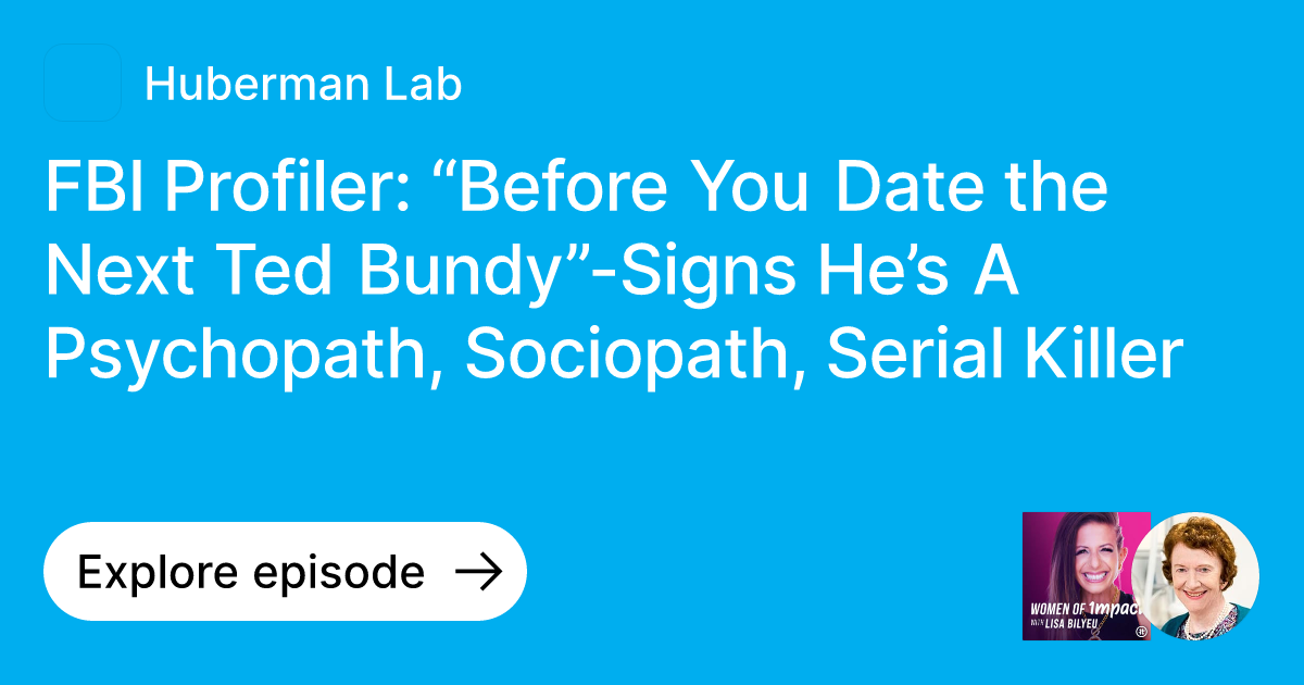 Episode: FBI Profiler: “Before You Date the Next Ted Bundy”-Signs He’s ...