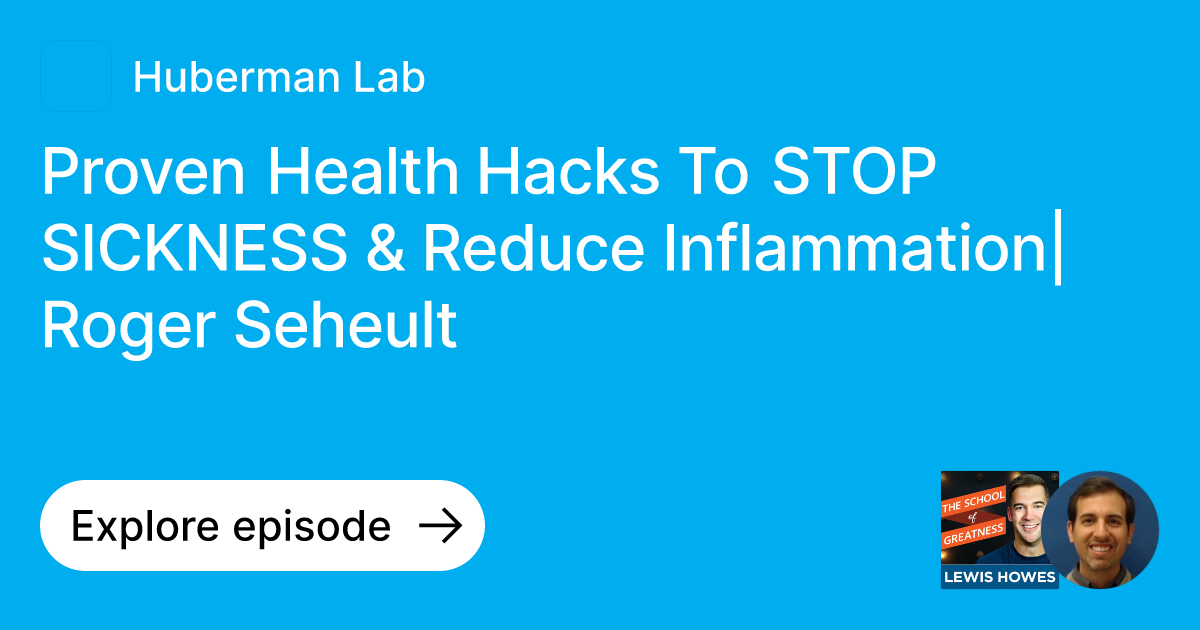 Episode: Proven Health Hacks To STOP SICKNESS & Reduce Inflammation ...