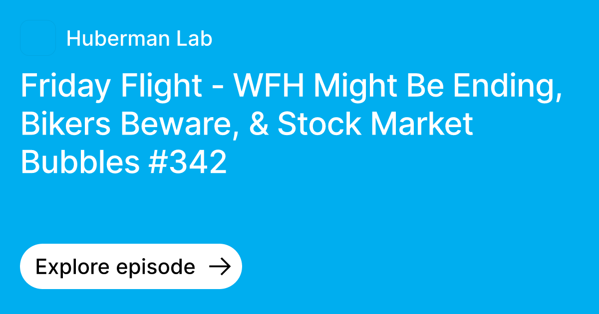 Episode: Friday Flight - WFH Might Be Ending, Bikers Beware, & Stock ...