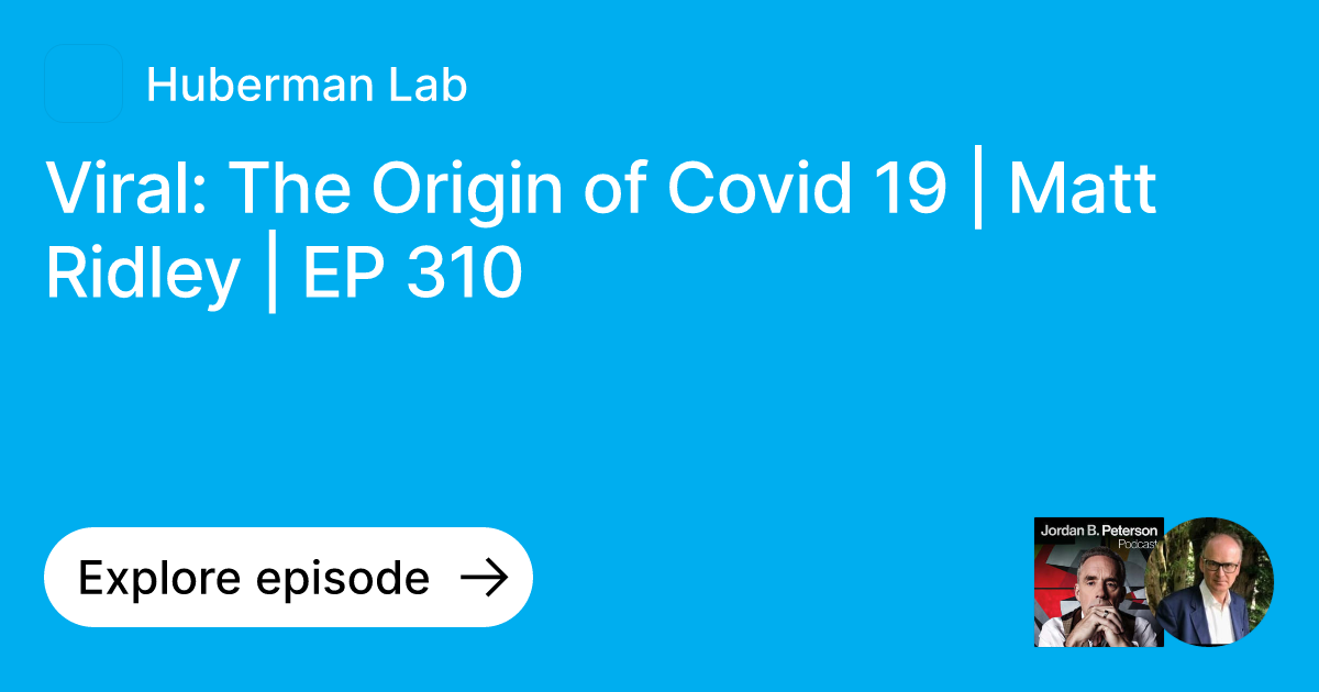 Episode: Viral: The Origin of Covid 19 | Matt Ridley | EP 310 | Ask ...
