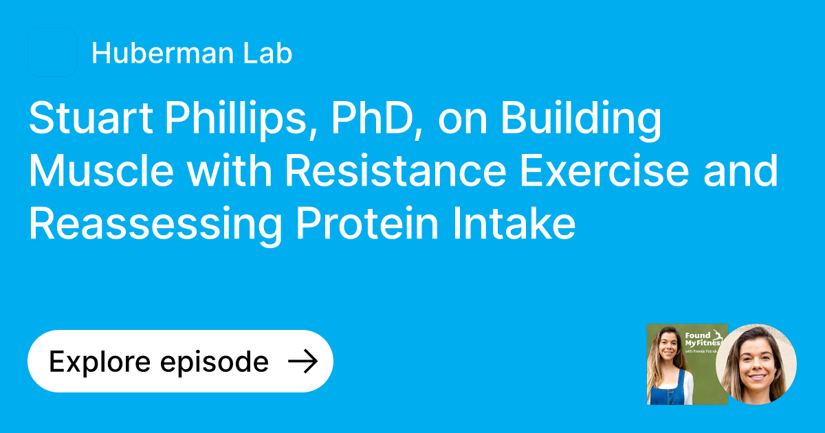 Episode: Stuart Phillips, PhD, on Building Muscle with Resistance ...