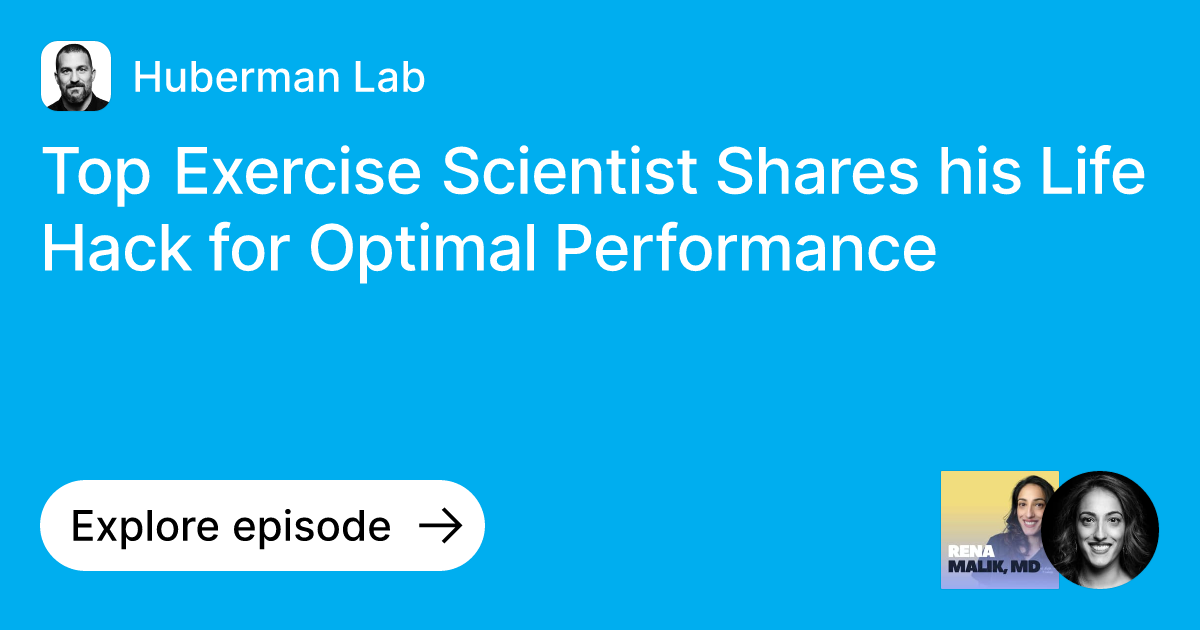 Episode: Top Exercise Scientist Shares his Life Hack for Optimal ...