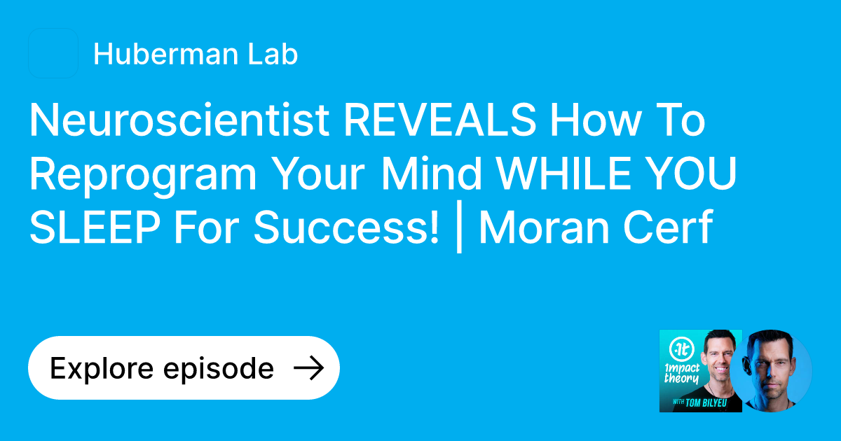 Episode: Neuroscientist REVEALS How To Reprogram Your Mind WHILE YOU ...