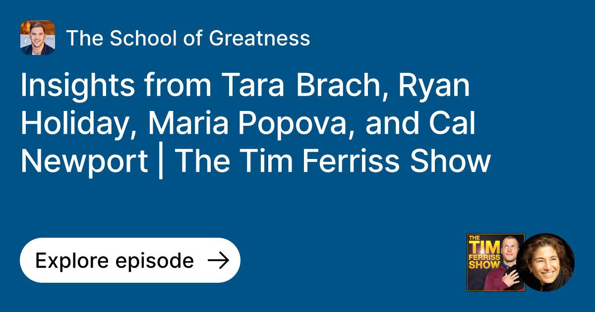 Insights from Tara Brach, Ryan Holiday, Maria Popova, and Cal Newport ...