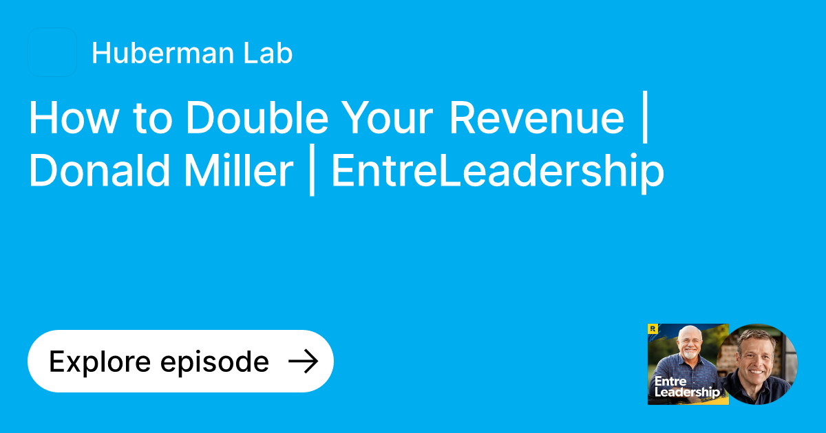 Episode: How to Double Your Revenue | Donald Miller | EntreLeadership ...