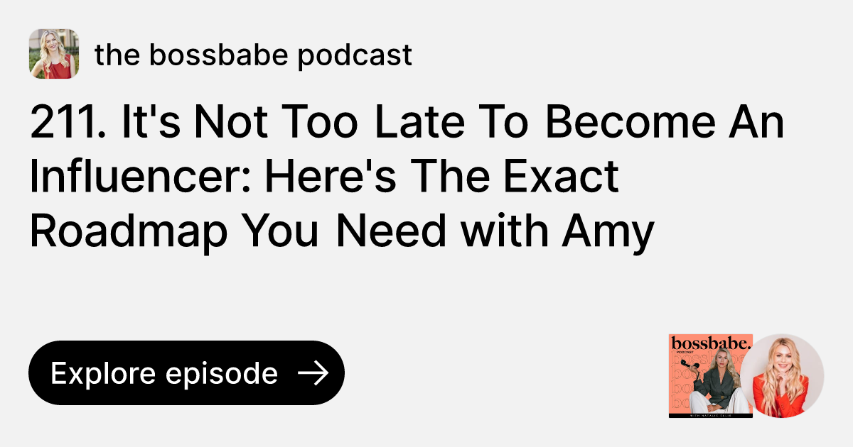 211. It's Not Too Late To Become An Influencer: Here's The Exact ...