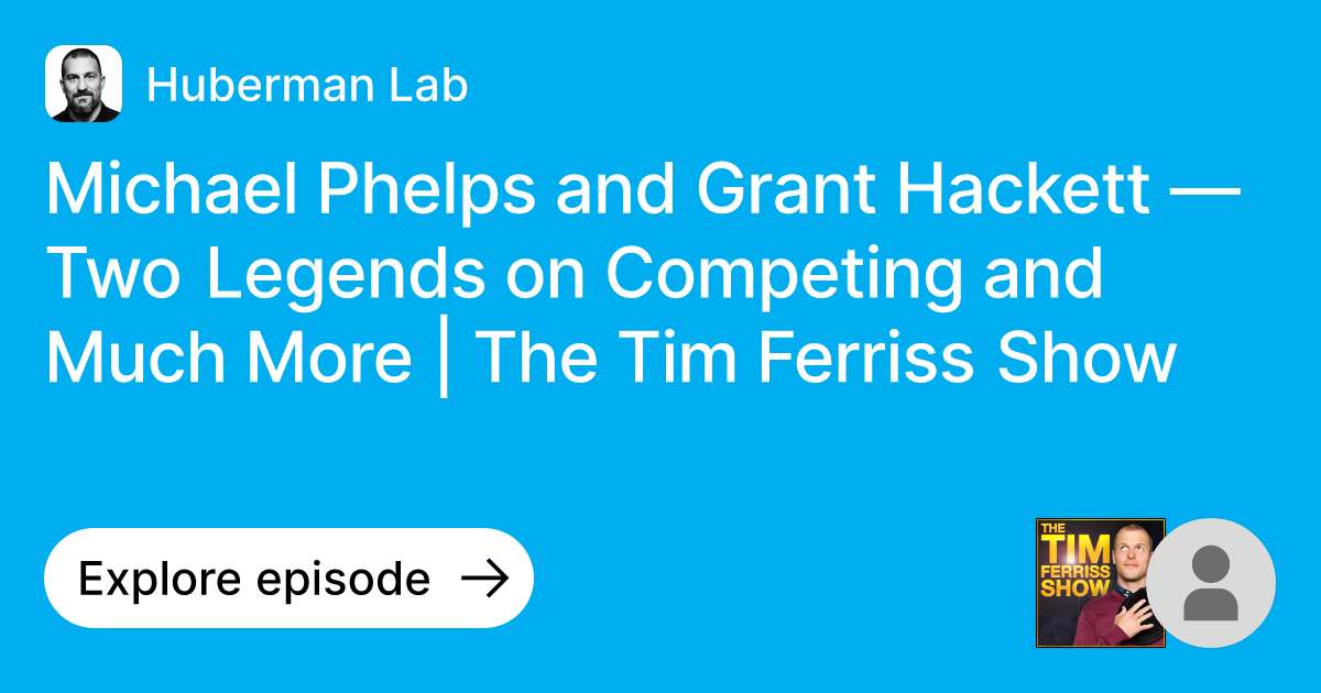 Michael Phelps and Grant Hackett — Two Legends on Competing and Much More | The Tim Ferriss Show