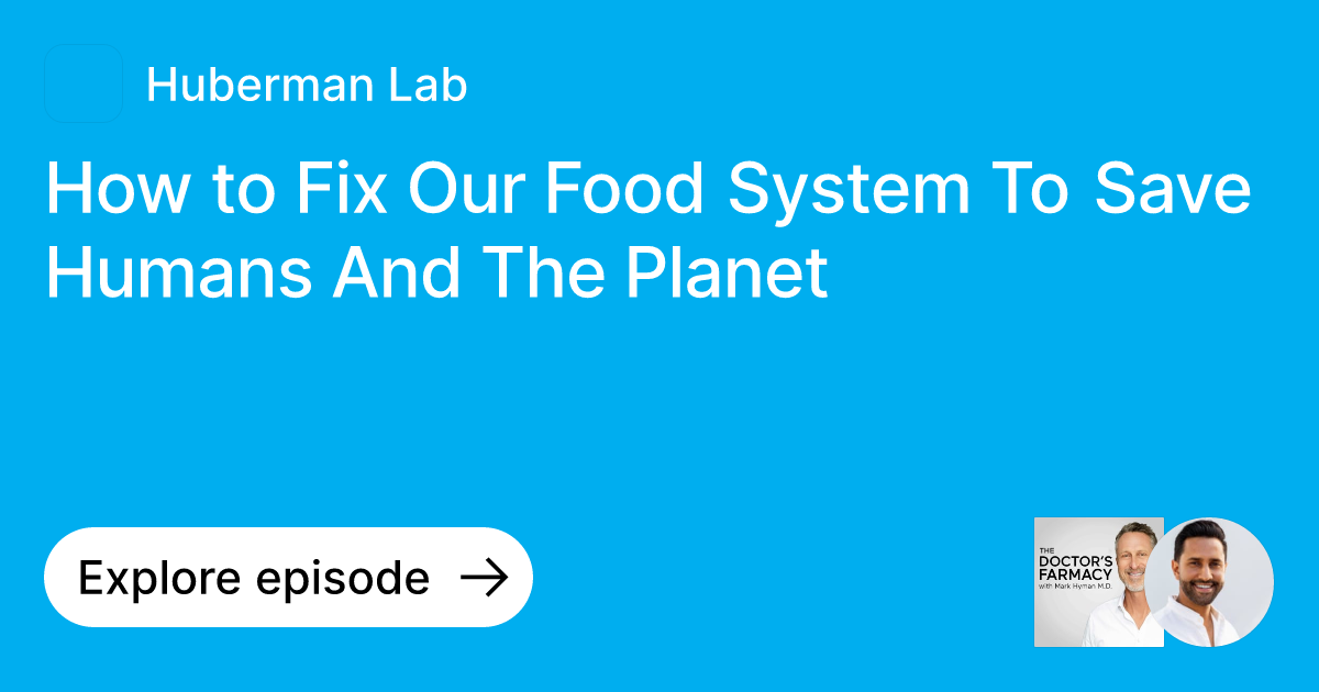 How to Fix Our Food System To Save Humans And The Planet