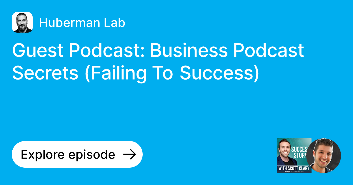 Episode: Guest Podcast: Business Podcast Secrets (Failing To Success ...