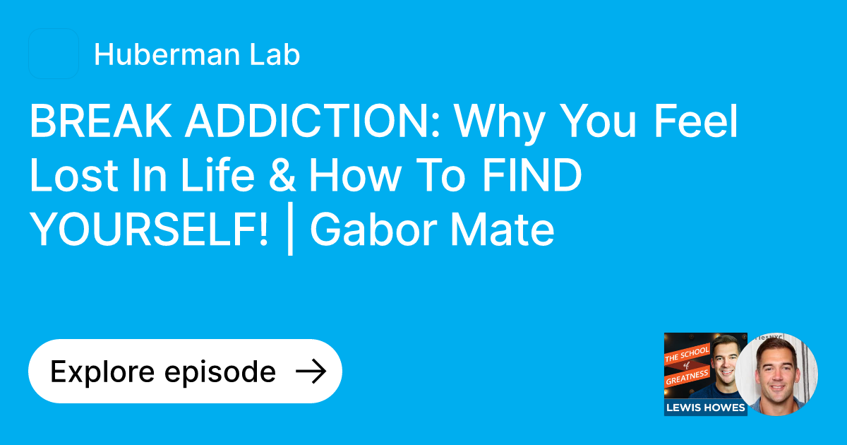 Episode: BREAK ADDICTION: Why You Feel Lost In Life & How To FIND ...