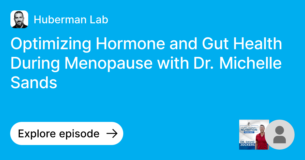 Episode: Optimizing Hormone and Gut Health During Menopause with Dr ...