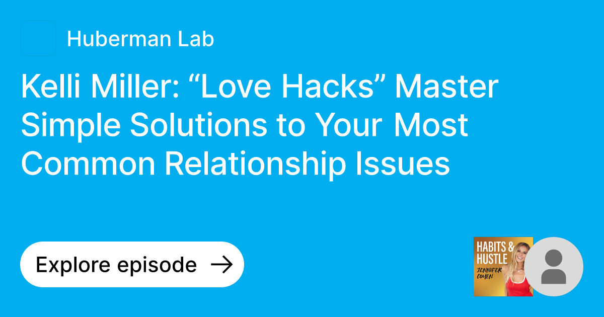 Episode: Kelli Miller: “Love Hacks” Master Simple Solutions to Your ...