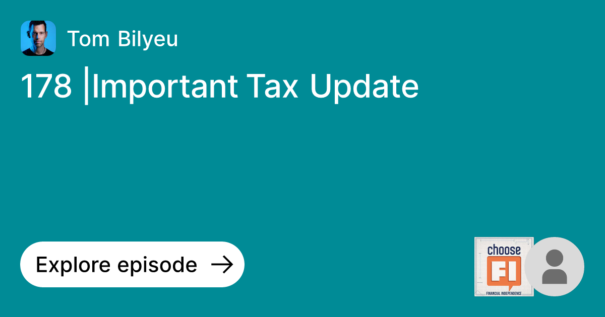 Episode: 178 |Important Tax Update | Ask Tom Bilyeu