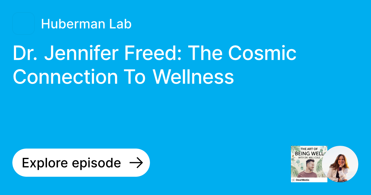 Episode: Dr. Jennifer Freed: The Cosmic Connection To Wellness | Ask ...
