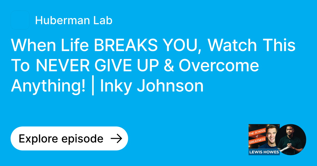Episode: When Life BREAKS YOU, Watch This To NEVER GIVE UP & Overcome ...